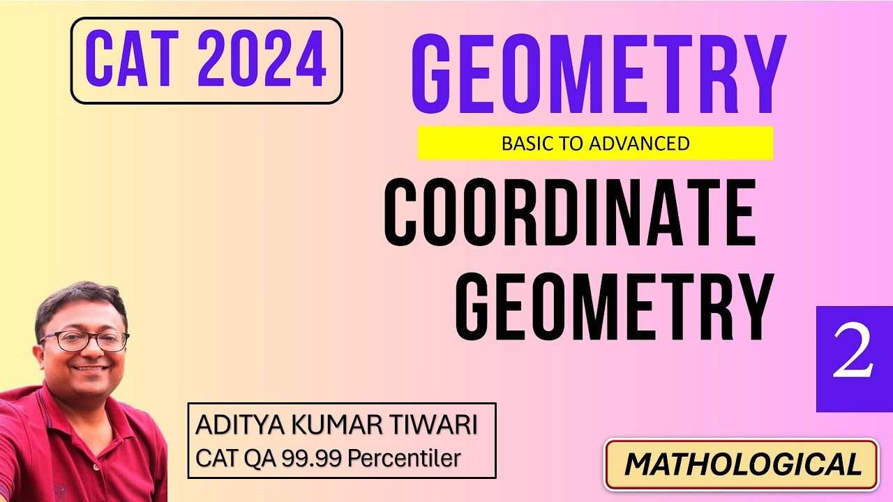 Coordinate Geometry 2 || Geometry || CAT 2024 QUANT || Quantitative ...