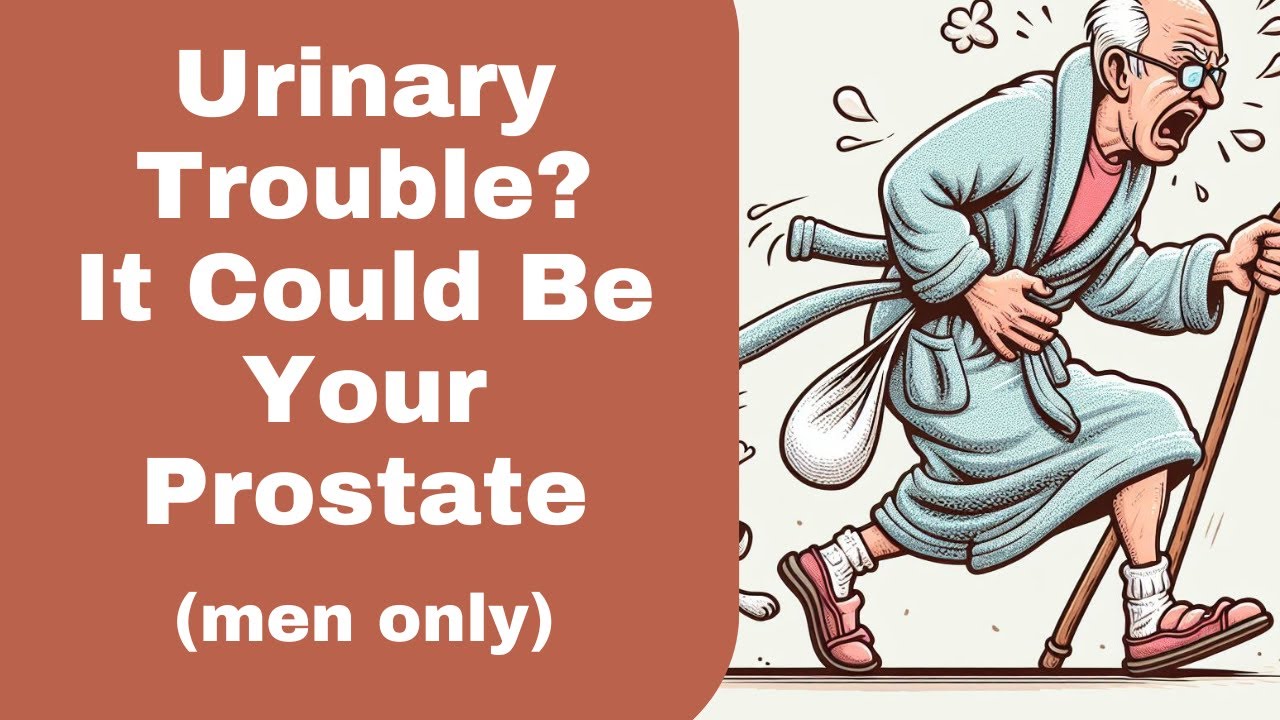 Urinary Problems? Enlarged Prostate Explained: Symptoms, Treatments, and What You Need to Know ...