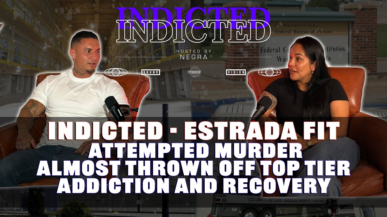 Indicted - Estrada Fit - Attempted Murder, Almost Thrown off Top Tier ...