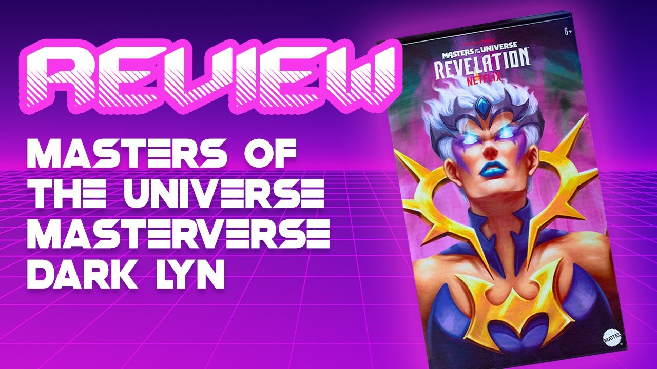 Mattel Creations Masters of the Universe Revelations Dark Lyn Review ...