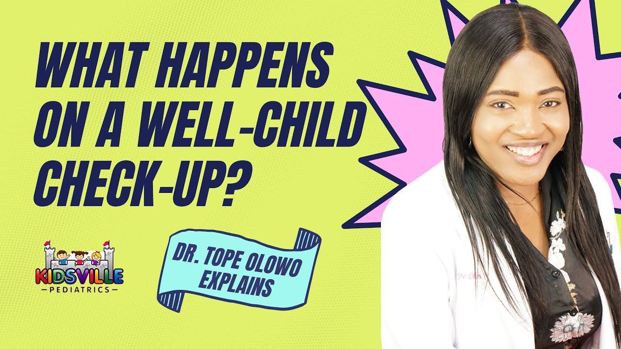 🔍 Behind the Scenes of a Well-Child Check-Up | Dr. Tope Olowo Reveals All! 🩺 - YouTube