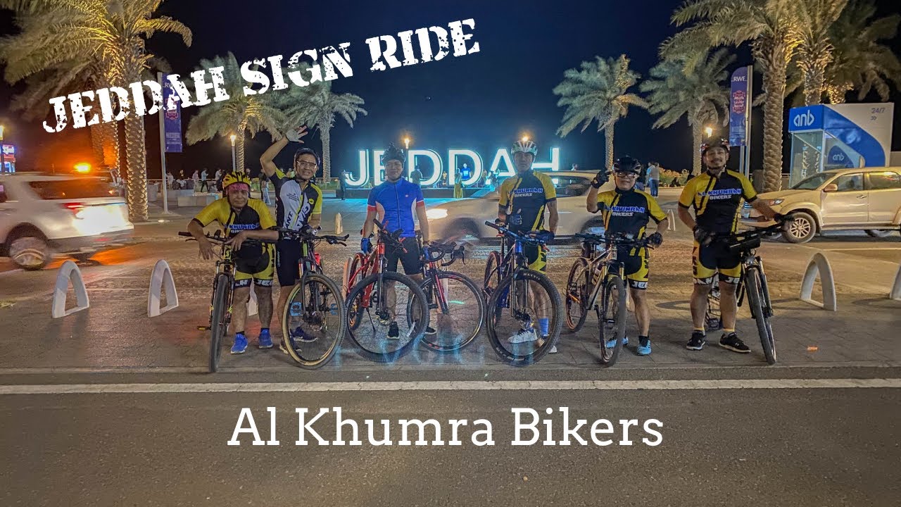 Jeddah Sign Ride | Al Khumra Bikers - YouTube