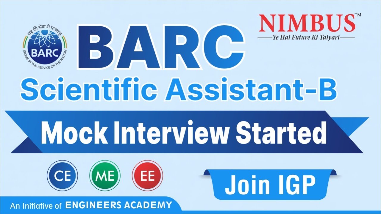 BARC 2022 Scientific Assistant-B Mock Interviews | BARC Complete ...