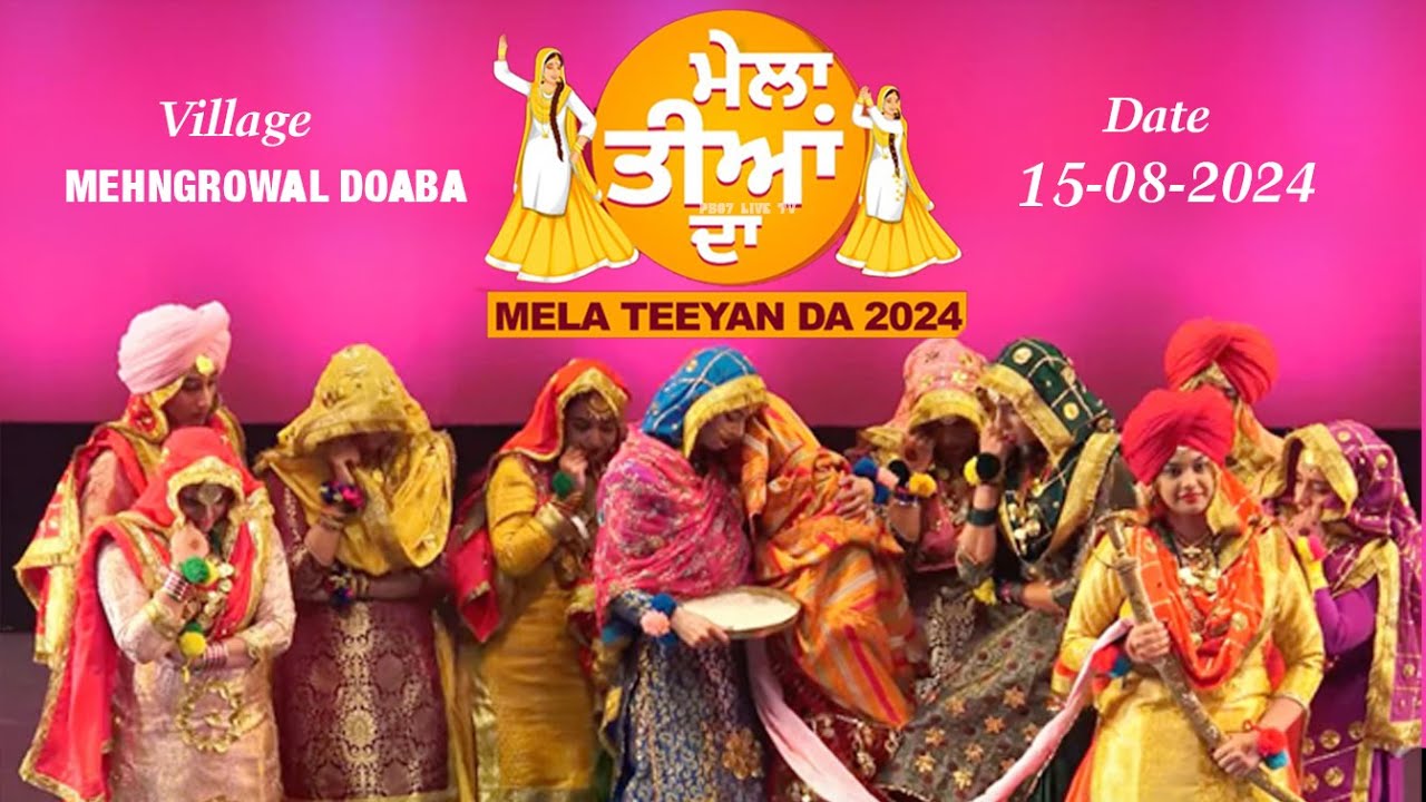 LIVE TEEYAN DA MELA 2024 || VILL: MEHNGROWAL DOABA (HSP) MANNI ...