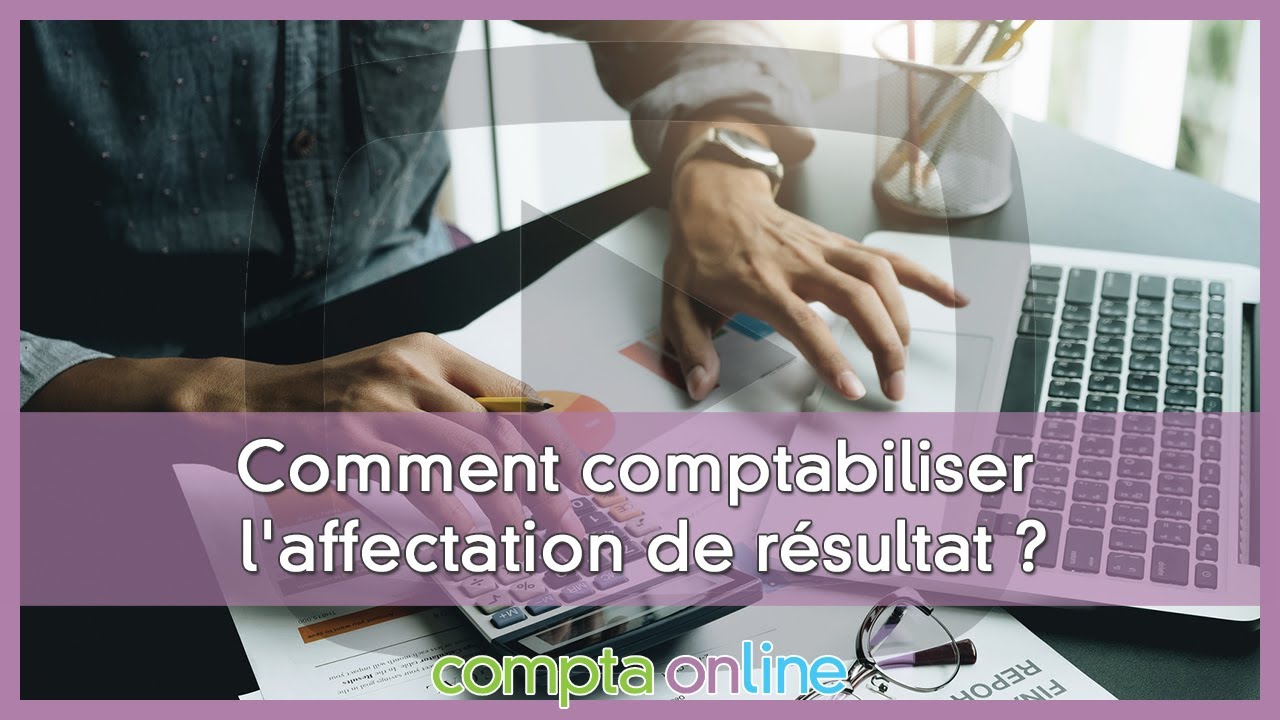 Affecter le résultat comptable - YouTube