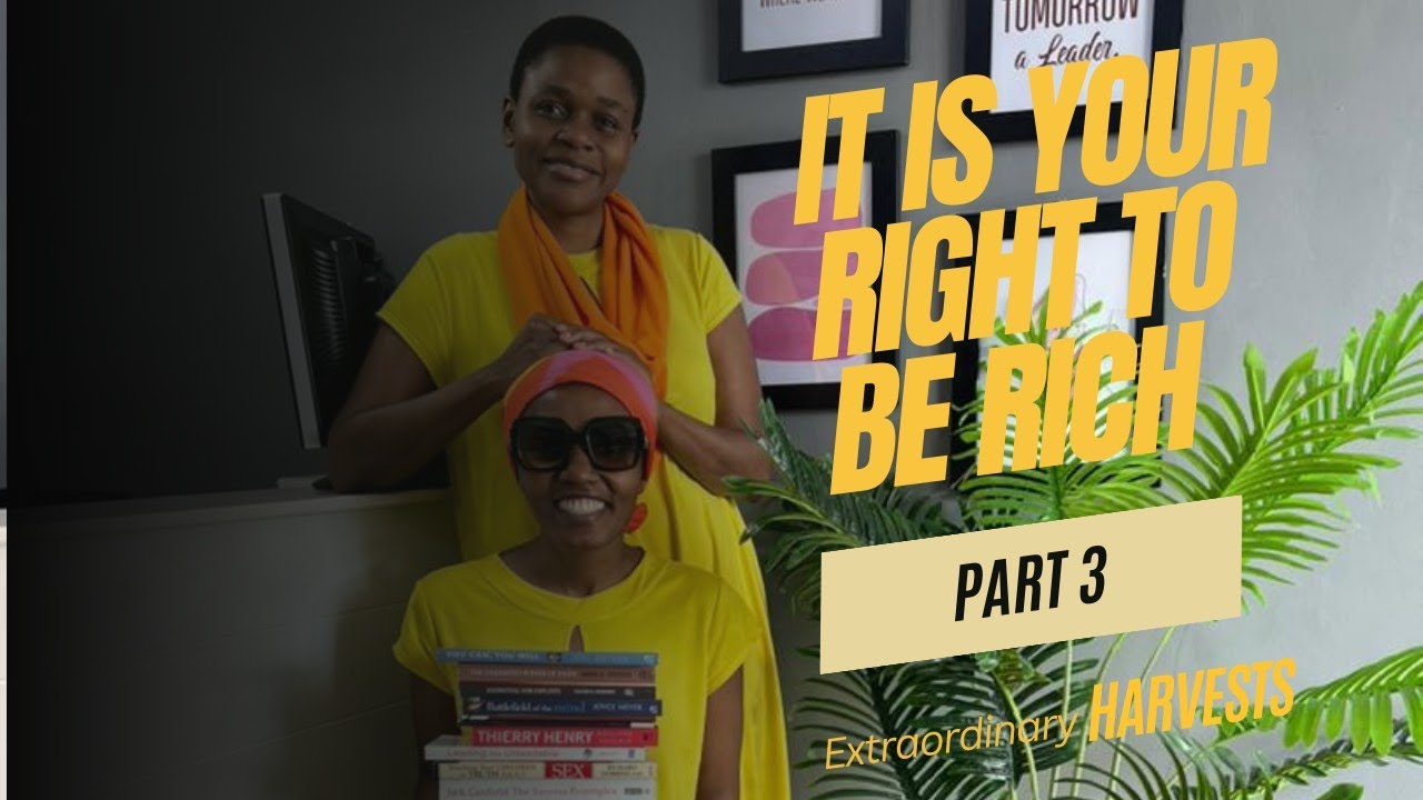 IT IS YOUR RIGHT TO BE RICH~PART 3 - YouTube