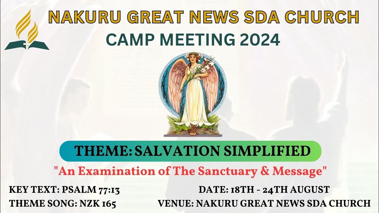 NAKURU GREAT NEWS SDA CHURCH_CAMP MEETING 2024 - YouTube