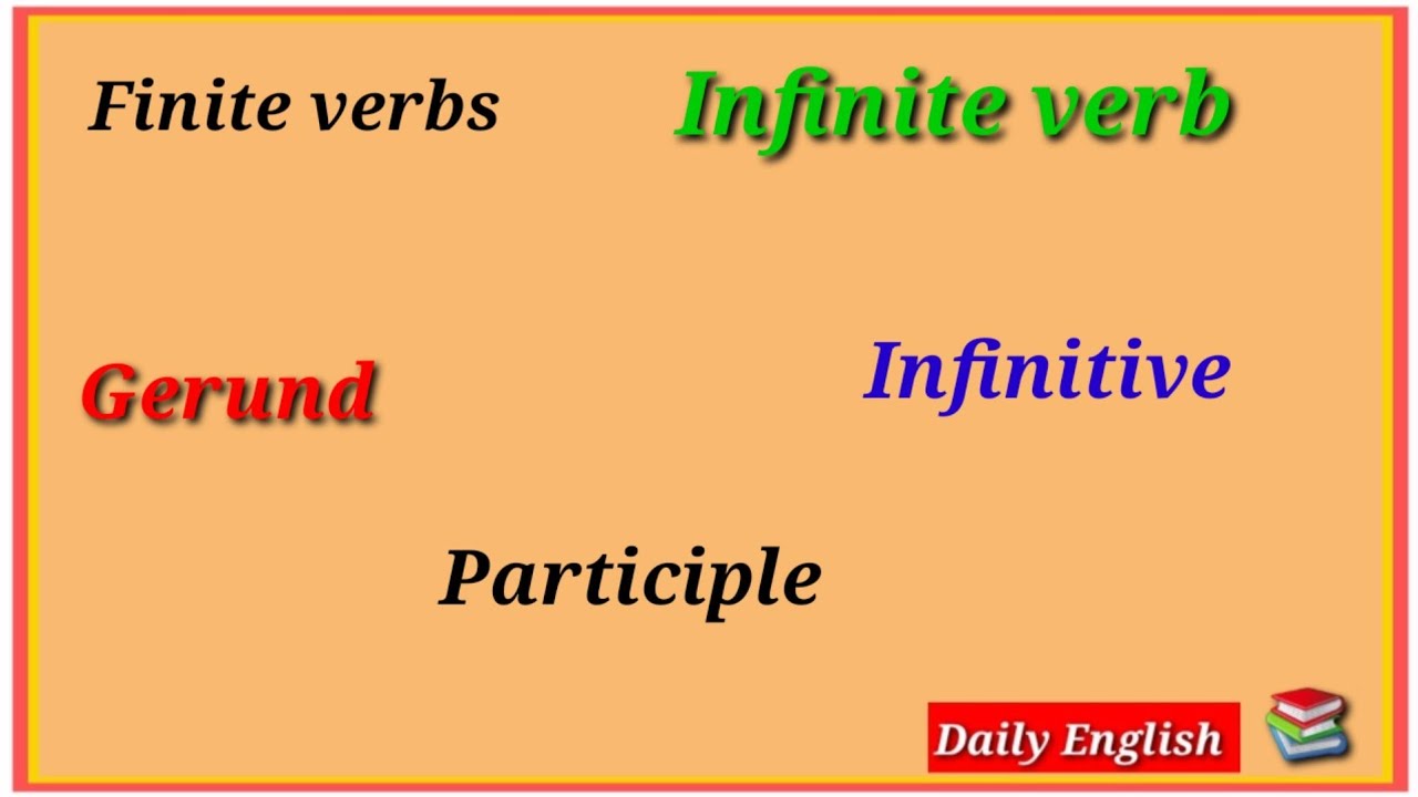 Finite and infinite verbs- Gerund- Infinitive- Daily English - YouTube