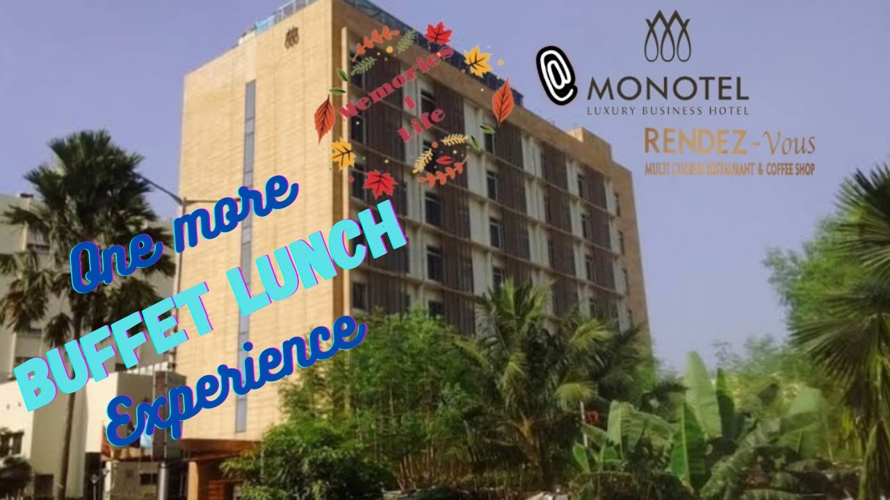 Monotel Rendezvous Buffet lunch experience | Yummy food on weekend 😊 ...