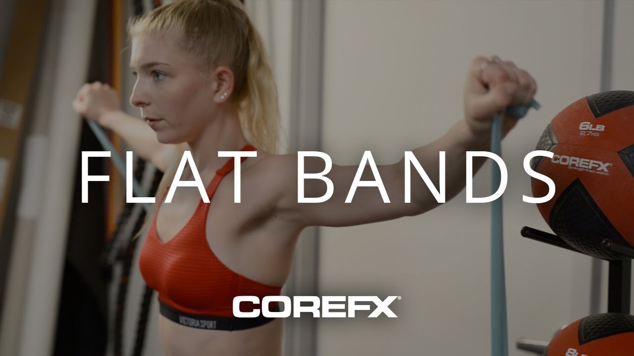 Flat Bands Exercises | Arms Chest and Back | COREFX - YouTube