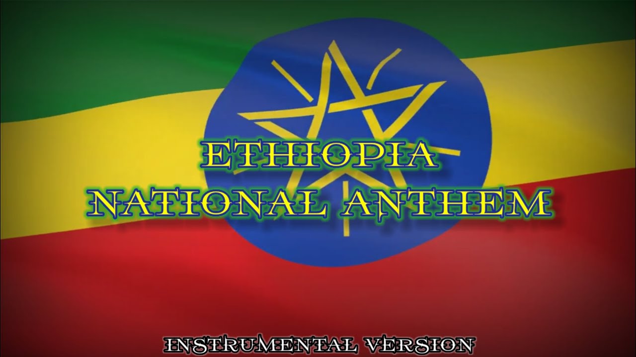 Ethiopia National Anthem (Instrumental version) - YouTube