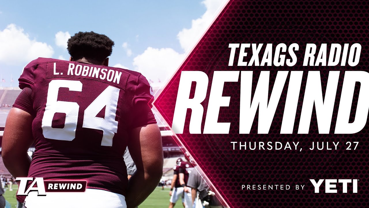#22: Layden Robinson | QB1 Dr. McGee | Aaron Torres | Former A&M OL ...