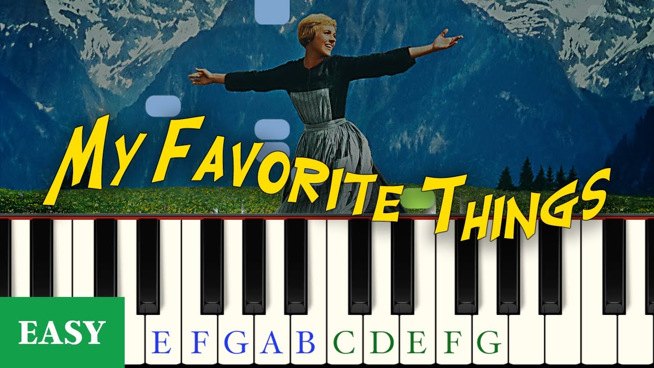 My Favorite Things (from "The Sound of Music) – Easy Level 1 Piano ...