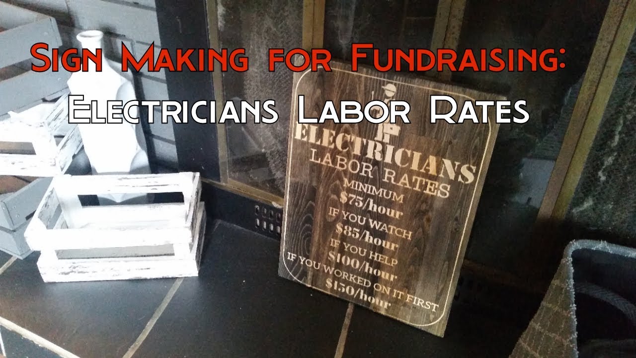 MPCNC Sign for Fundraising - Electrician Labor Rates - YouTube