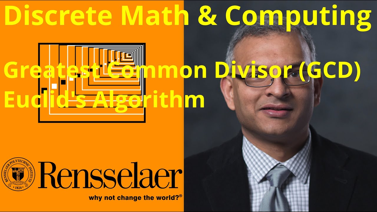 10 B Dmc Greatest Common Divisor Gcd And Euclid S Algorithm Youtube
