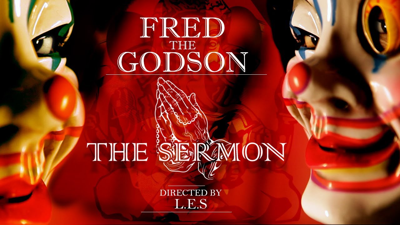 Fred The Godson - The Sermon | Directed by: L.E.S Official Video - YouTube