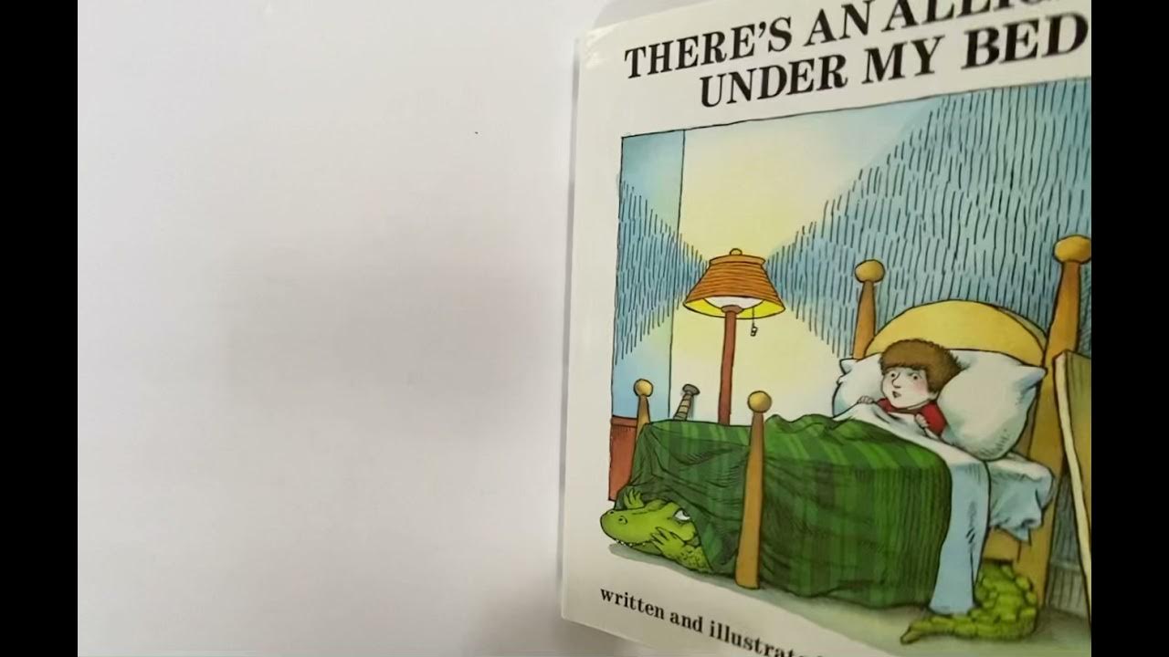 There’s An Alligator Under My Bed by Mercer Mayer - YouTube