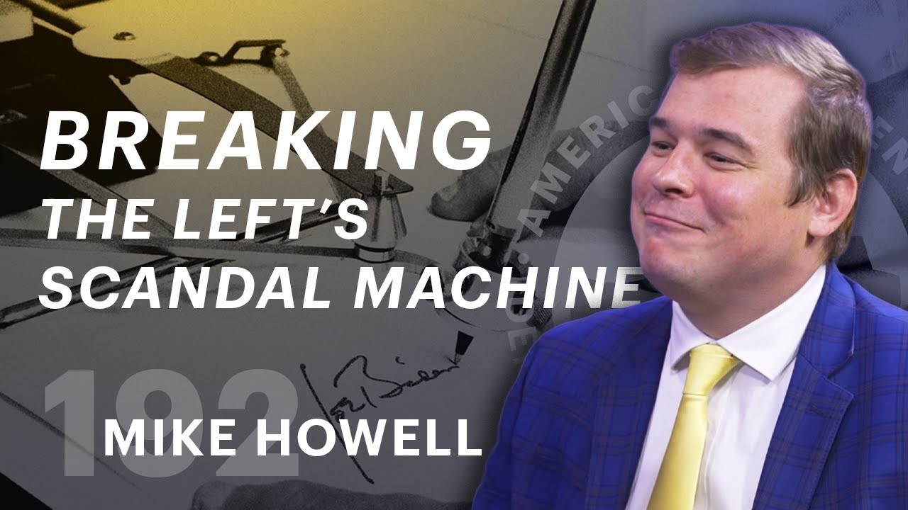 Breaking The Left's Scandal Machine (ft. Mike Howell) - YouTube