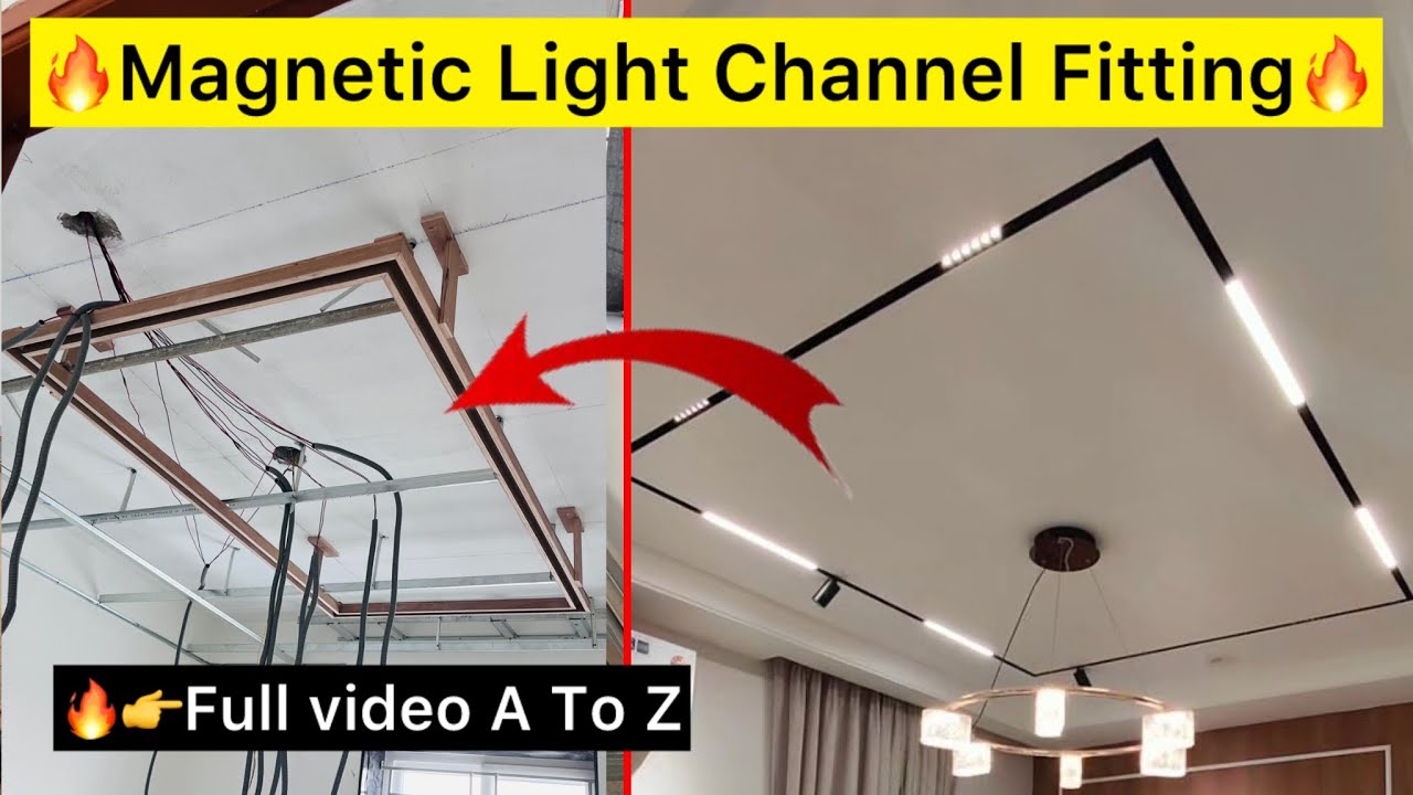 🔥Magnetic Track Light Channel Installation | False Ceiling Work ...