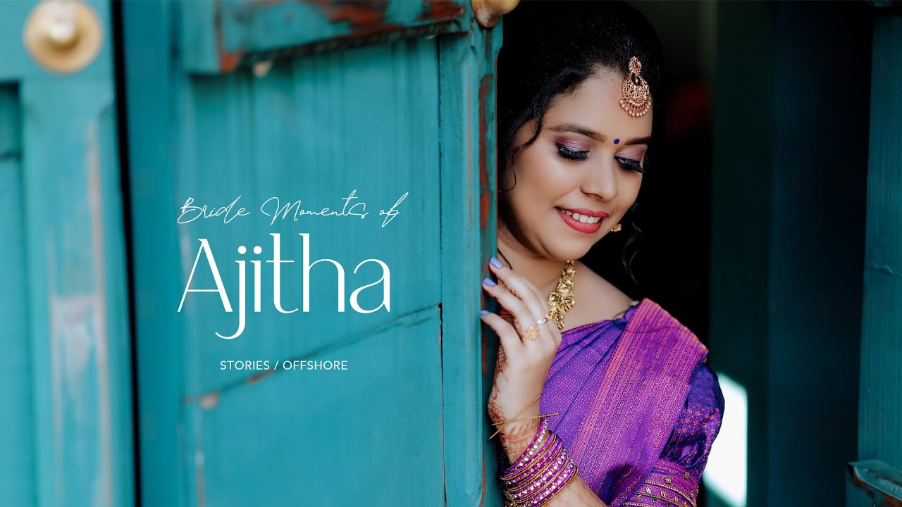 Ajitha Bride Moments - YouTube