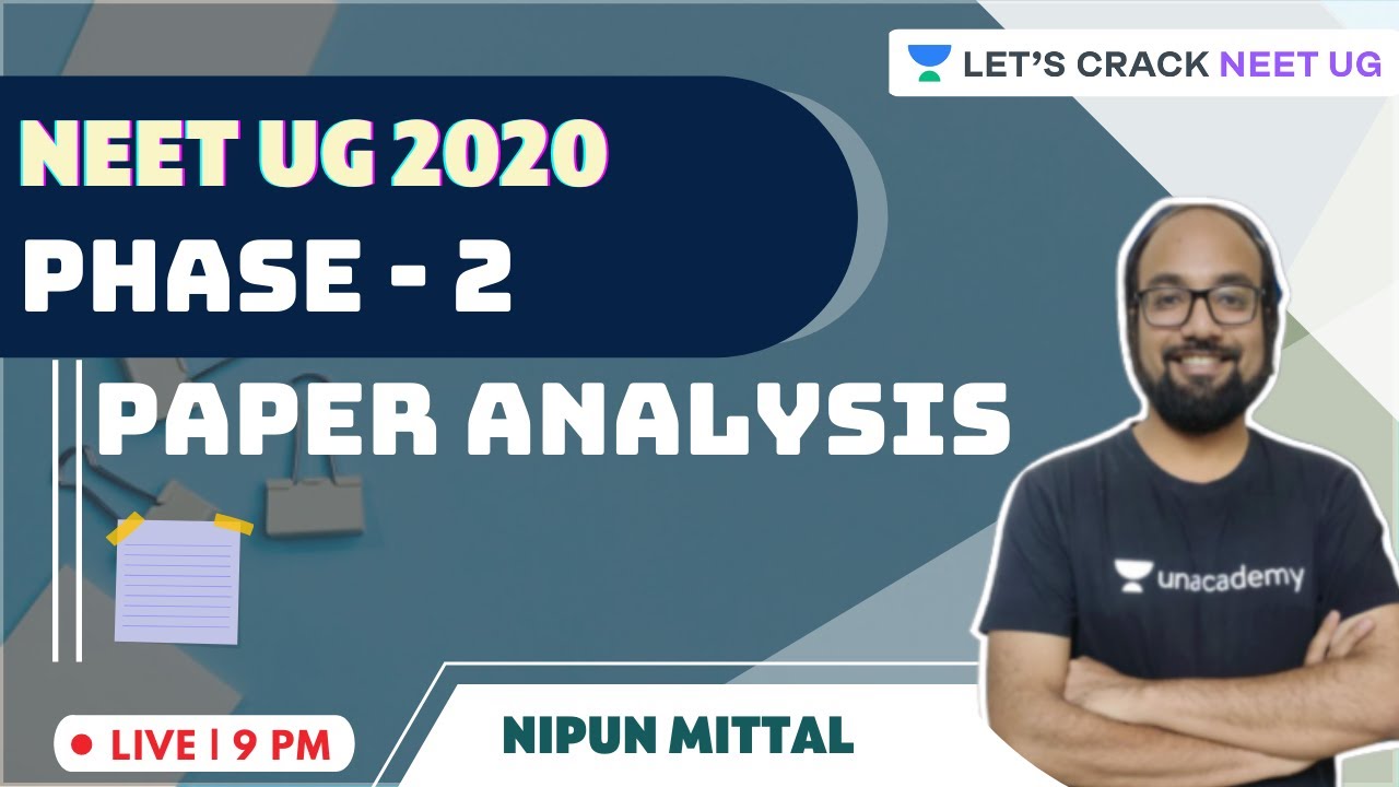 NEET 2020 Phase 2 Paper Analysis NEET 2020 Nipun Mittal YouTube neet-2020-phase-2-paper-analysis-neet-2020-nipun-mittal-youtube