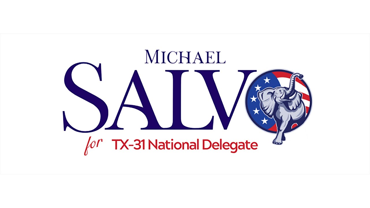 Michael Salvo for TX-31 National Delegate - YouTube