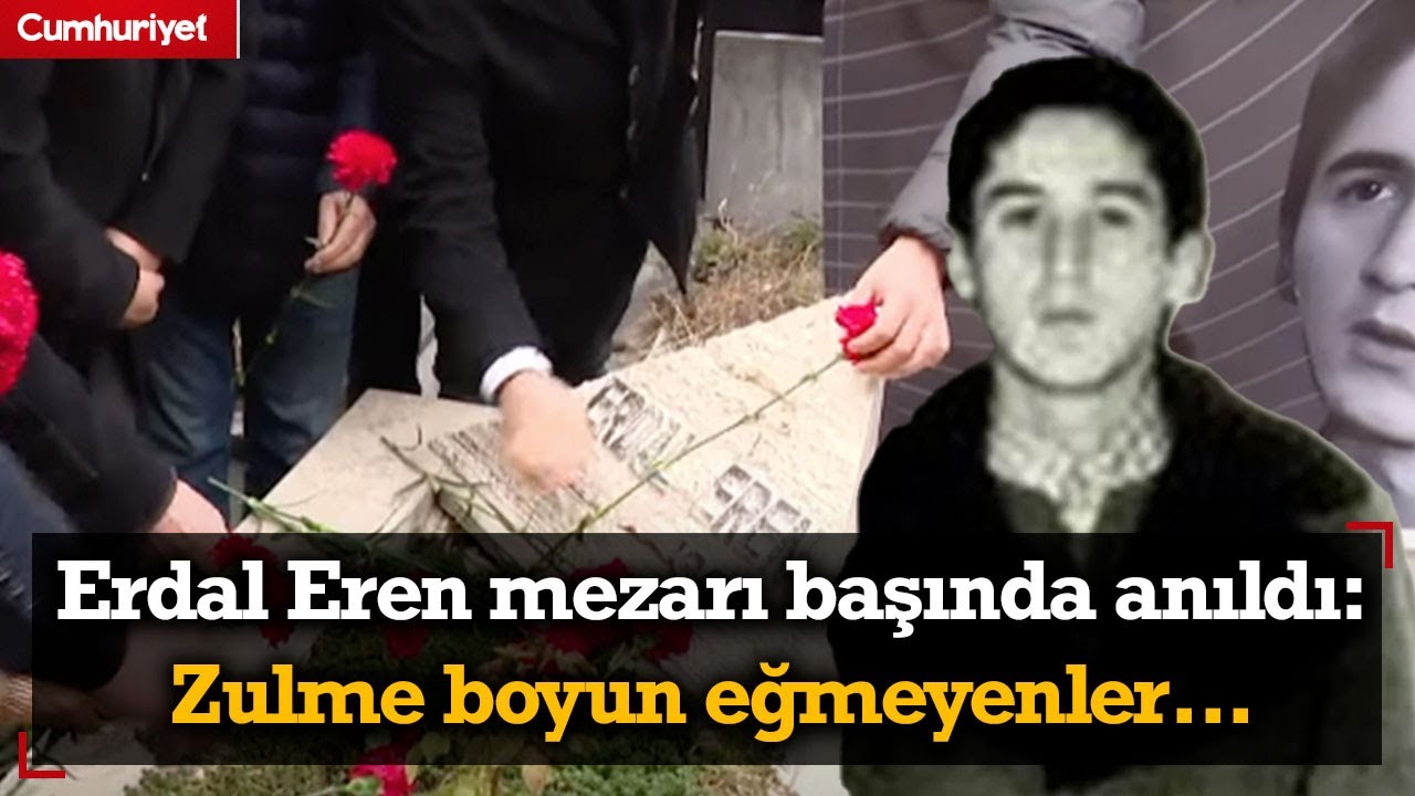 Erdal Eren mezarı başında anıldı: Zulme boyun eğmeyenler tarih boyunca unutulamazlar - YouTube