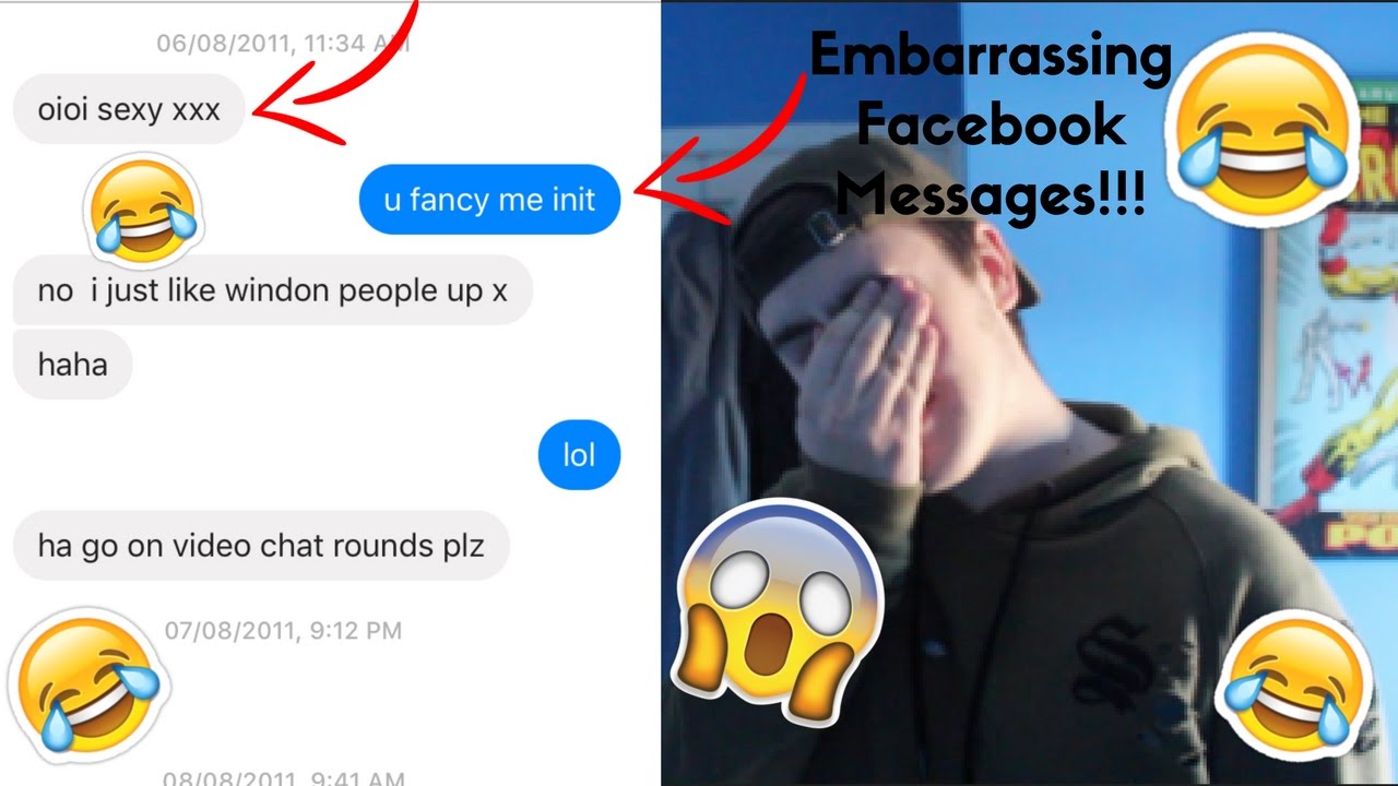 EMBARRASSING FACEBOOK MESSAGES!!! - YouTube