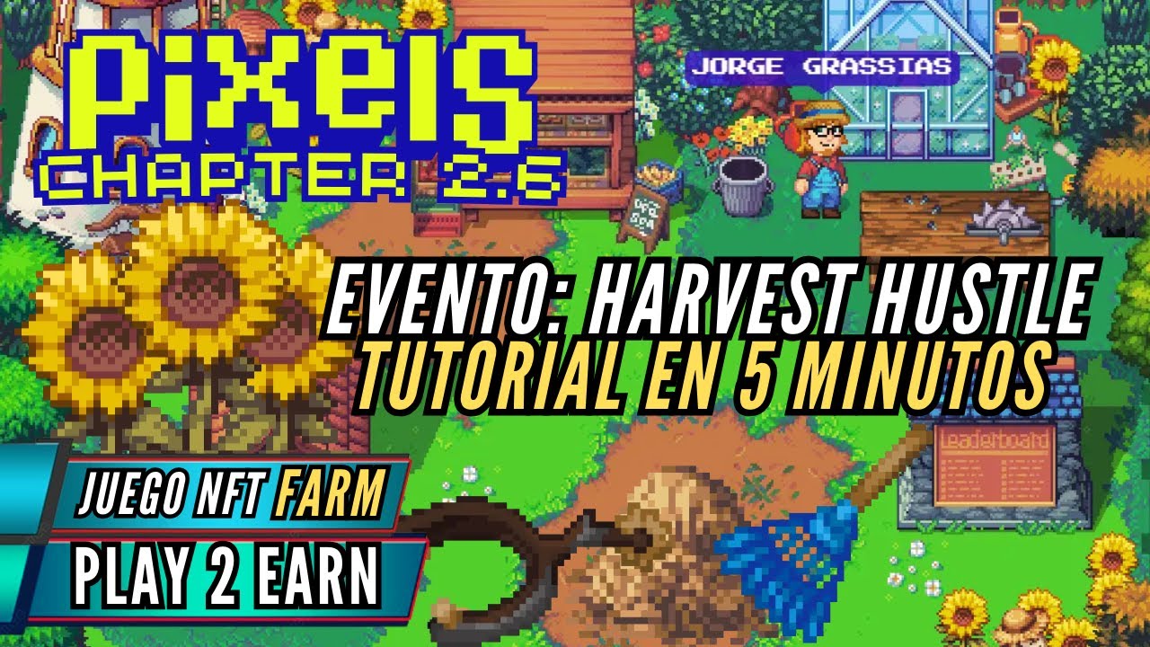Nuevo Evento: Harvest Hustle (Tutorial en 5 minutos) Pixels 2.6 - YouTube