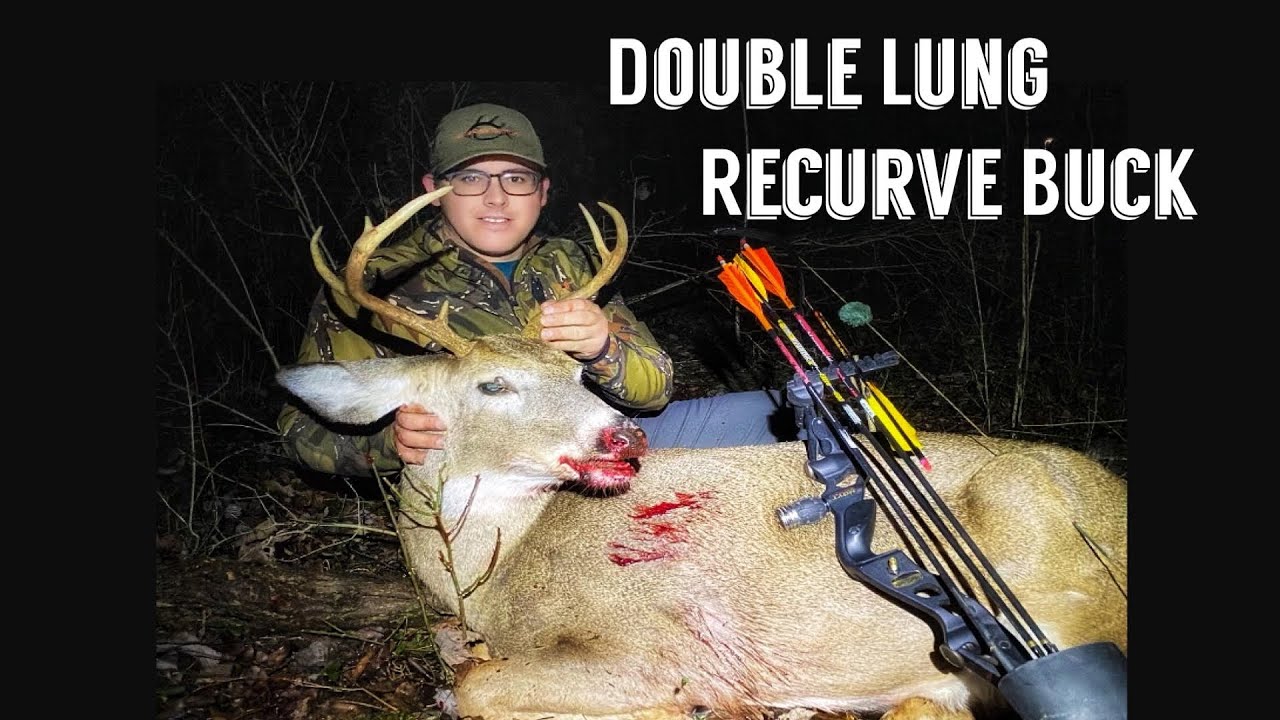 Recurve Buck (Double Lung) - YouTube