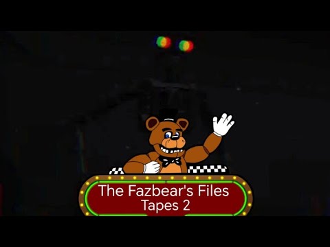 The Fazbear's Files Tapes 2 teaser final - YouTube