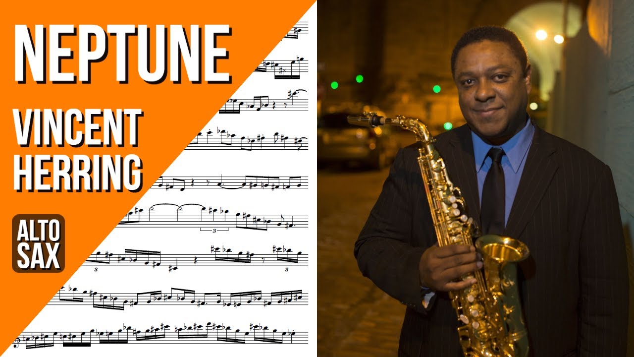 Vincent Herring on "Neptune" - Solo Transcription for Alto Saxophone ...