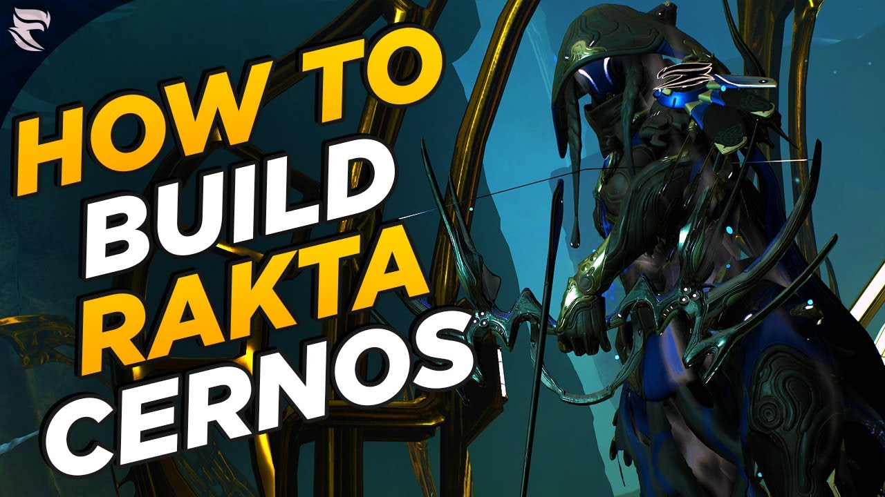 Warframe: Rakta Cernos Build Guide (2020) - YouTube