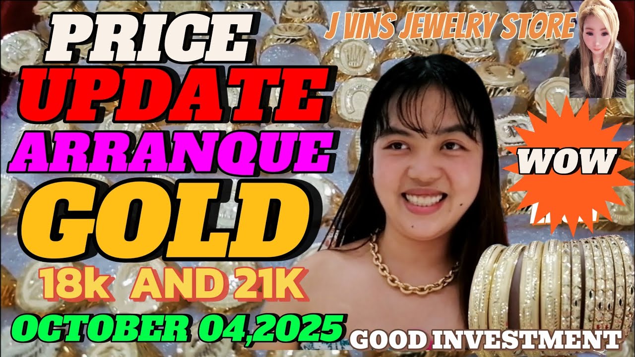 PRICE UPDATE ARRANQUE GOLD 18K & 21K OCTOBER 04,2025 JVINS JEWELRY ...