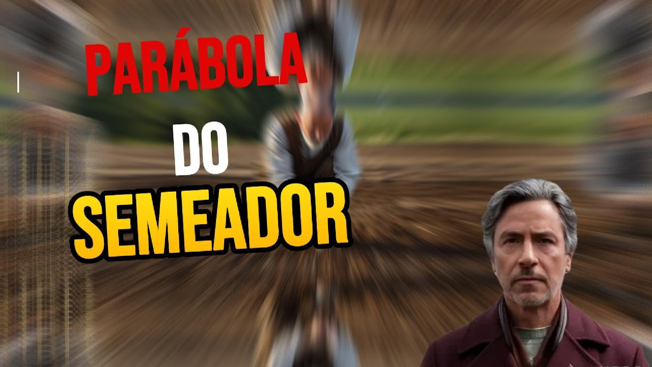Parábola do Semeador (Mateus 13:3-9; Marcos 4:3-9; Lucas 8:5-8)#fé # ...