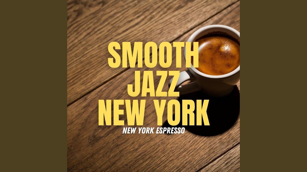Smooth Jazz New York - YouTube