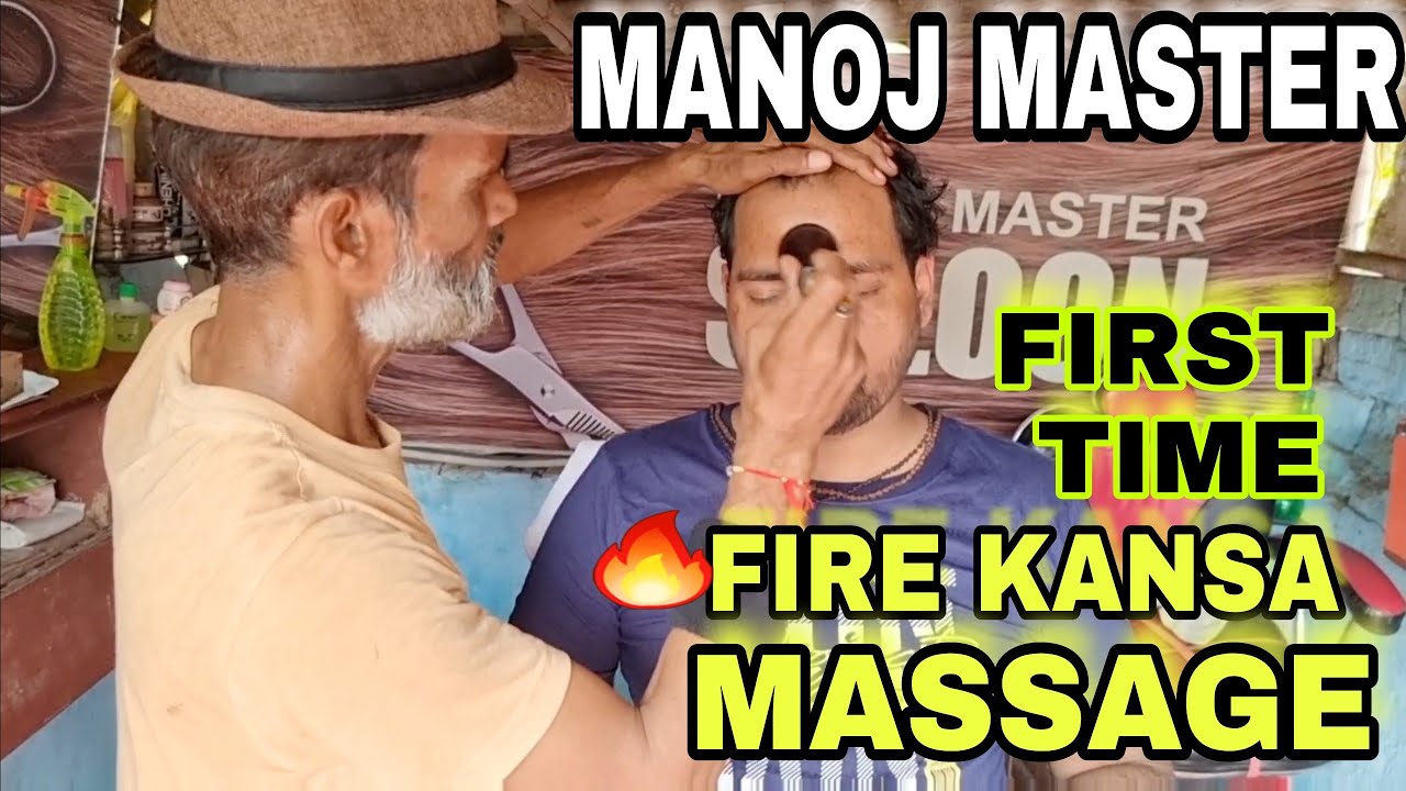 Indian Barber,Manoj master Super Powerful Massage With Hot Kansa UNIQUE ...
