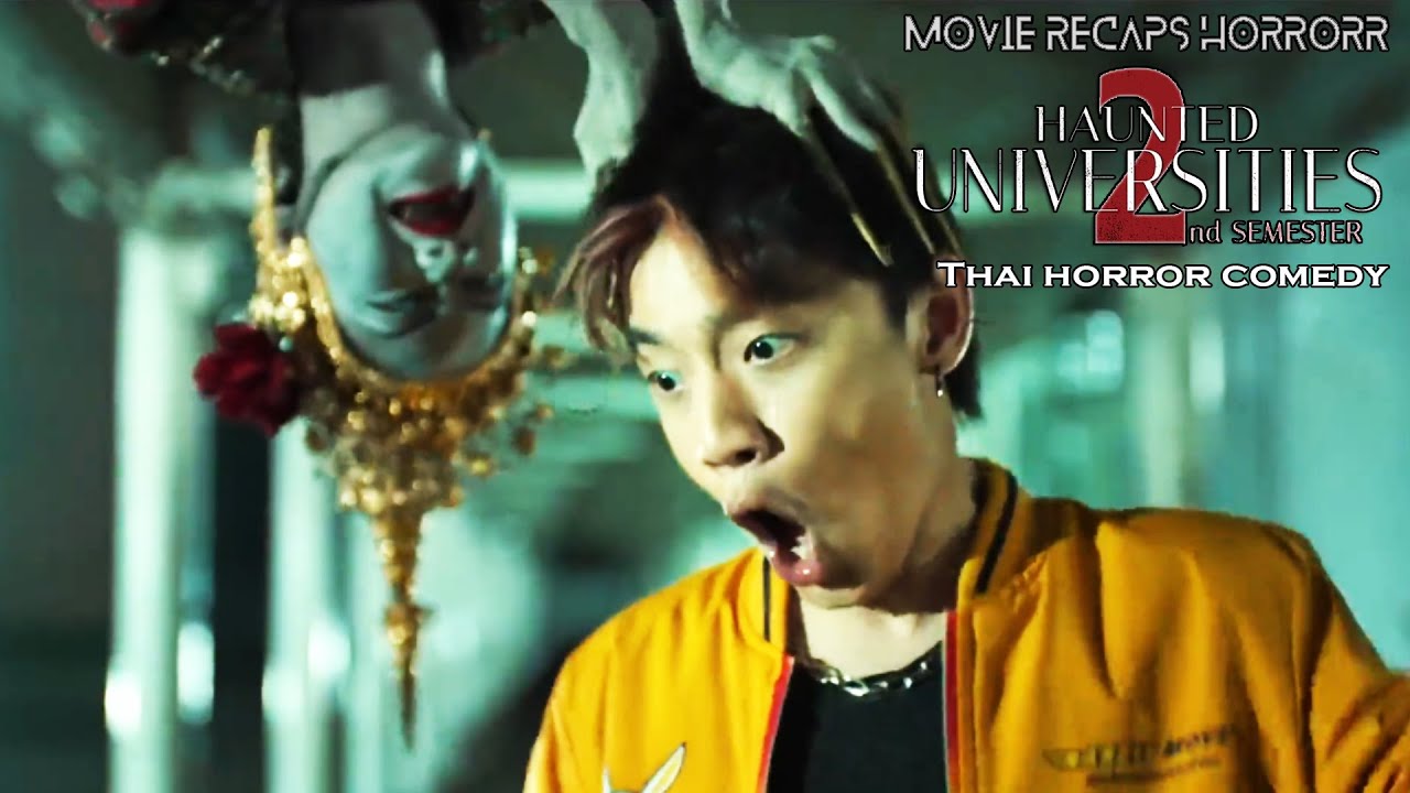 Horror Recaps | Haunted Universities 2nd Semester (2022) | Movie Recaps ...