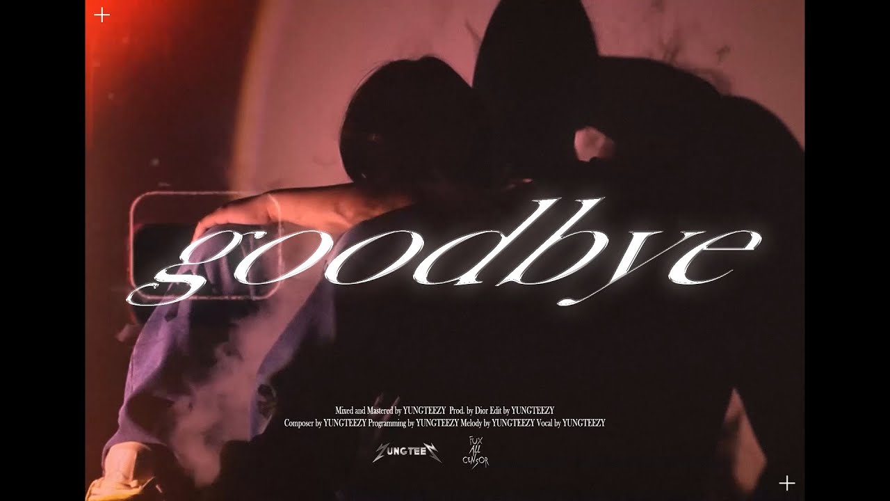 YUNGTEEZY - Goodbye (Visualizer) | Lyric Video - YouTube