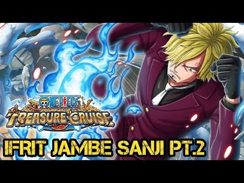 [OPTC] IFRIT JAMBE SANJI PART 2, EZ BANGET SEHH - One Piece Treasure ...