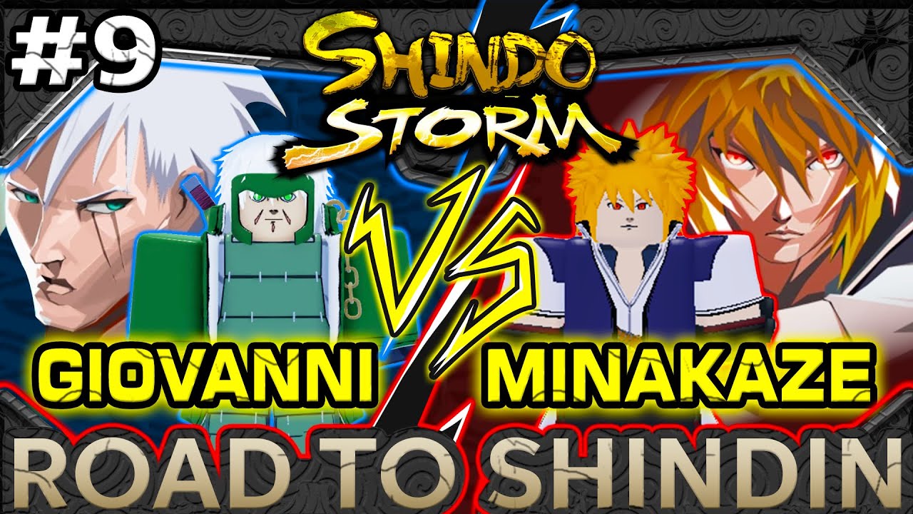 ROAD TO SHINDIN 」/ Ep.9 / GIOVANNI SHIZEN VS MINAKAZE | SHINDO STORM | COMPETITIVE | SHINDO LIFE ...
