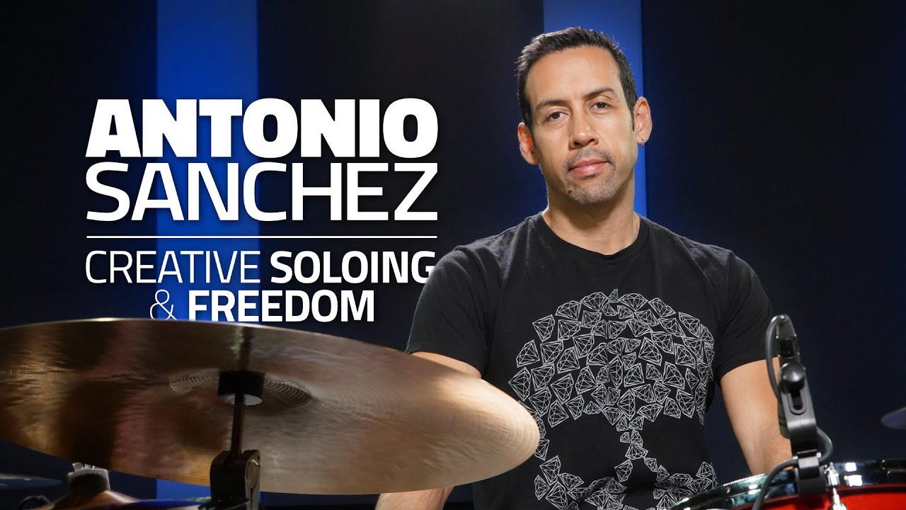 Creative Soloing & Freedom | Antonio Sanchez - YouTube