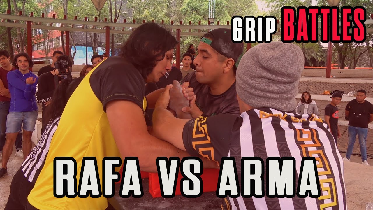 RAFA VS ARMA: GRIP BATTLES ARM WRESTLING CDMX - YouTube