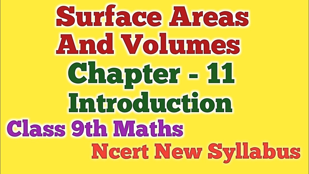 Surface Areas And Volumes | Chapter - 11| Introduction| Class 9th Maths ...