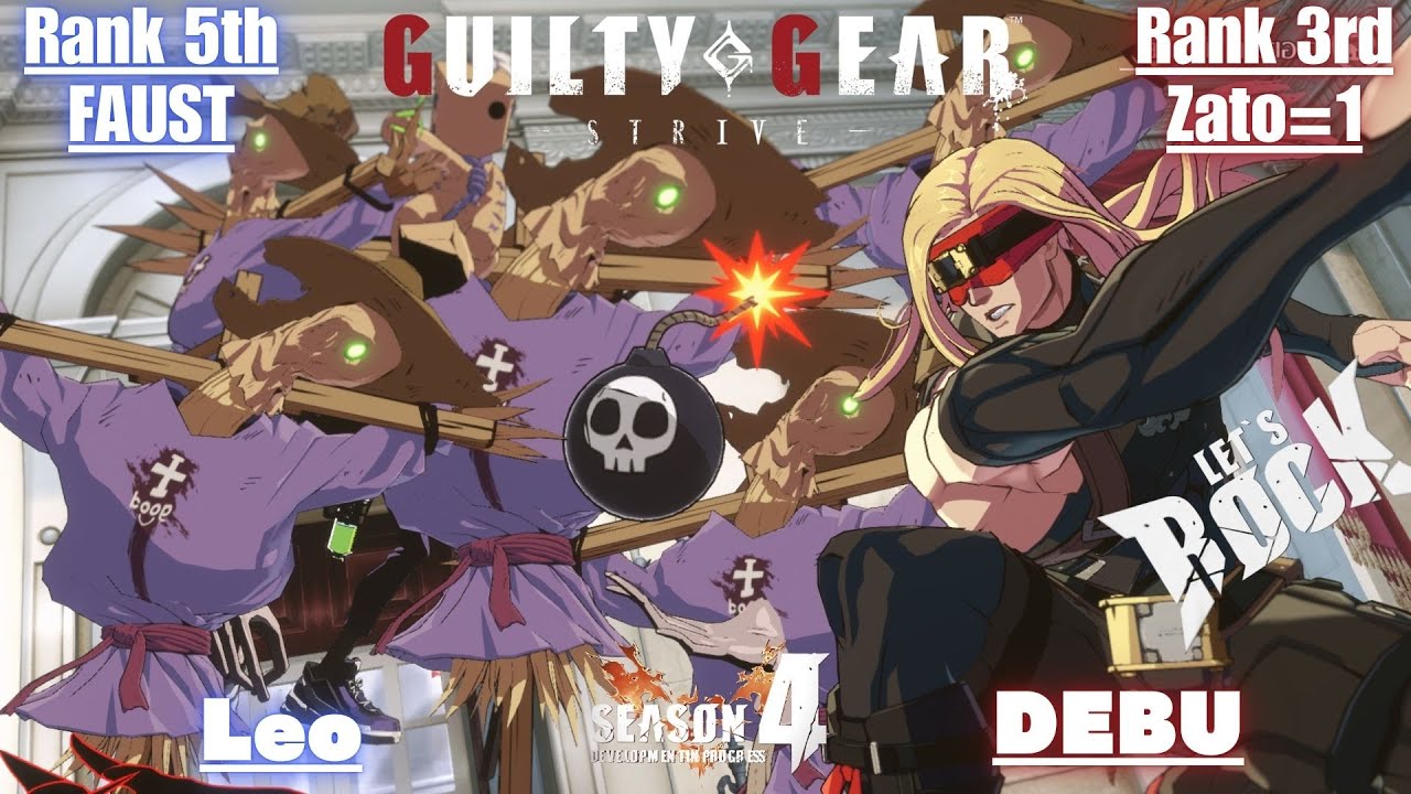 GGST Rank 5th FASUT / ファウスト [ Leo ] vs Rank 3rd Zato=1/ザトー [ DEBU/でぶ ...