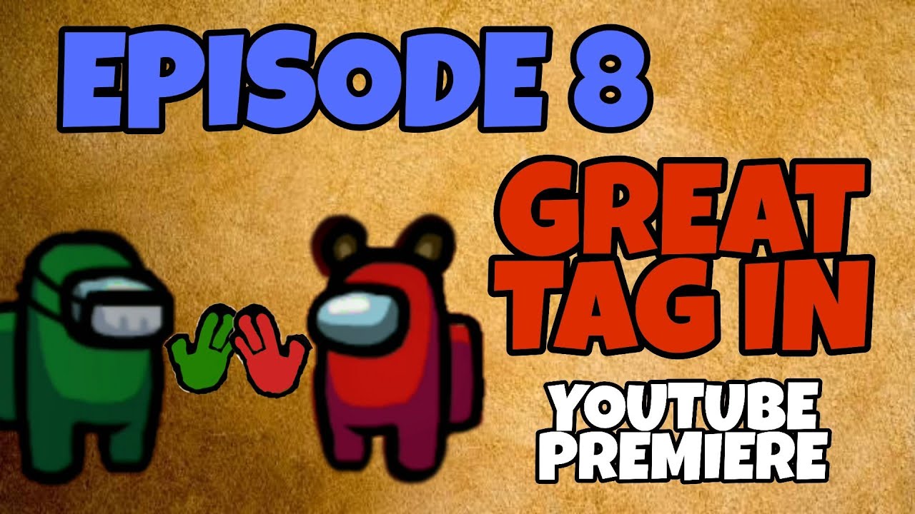 Among Us-Great Tag In | Episode 8 | Season 1 - YouTube