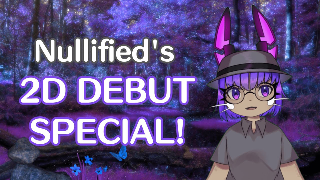 Nullified's 2D Debut Highlights! (100k Special) - YouTube