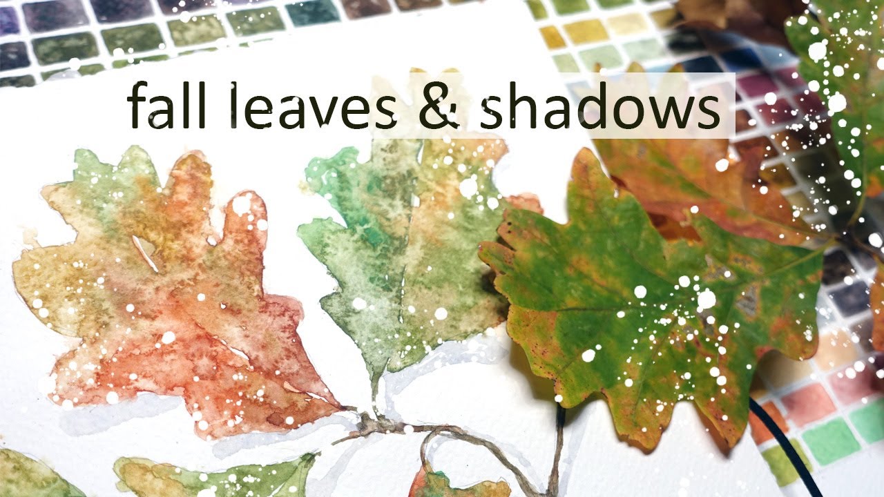 Painted Leaves & Shadows, Hello Fall! - YouTube