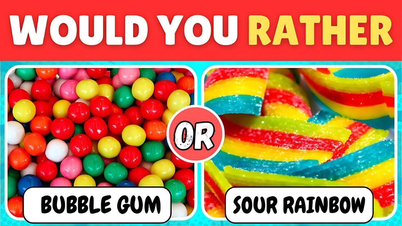 Would You Rather: Sweet vs. Sour Edition 🍭🍋 | Fun Quiz Game | - YouTube