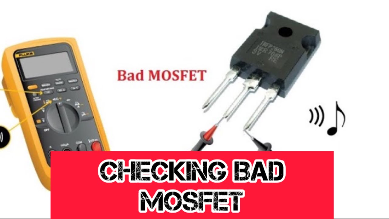 How to Test Defective N-Channel MOSFET using Digital Multimeter Fluke ...
